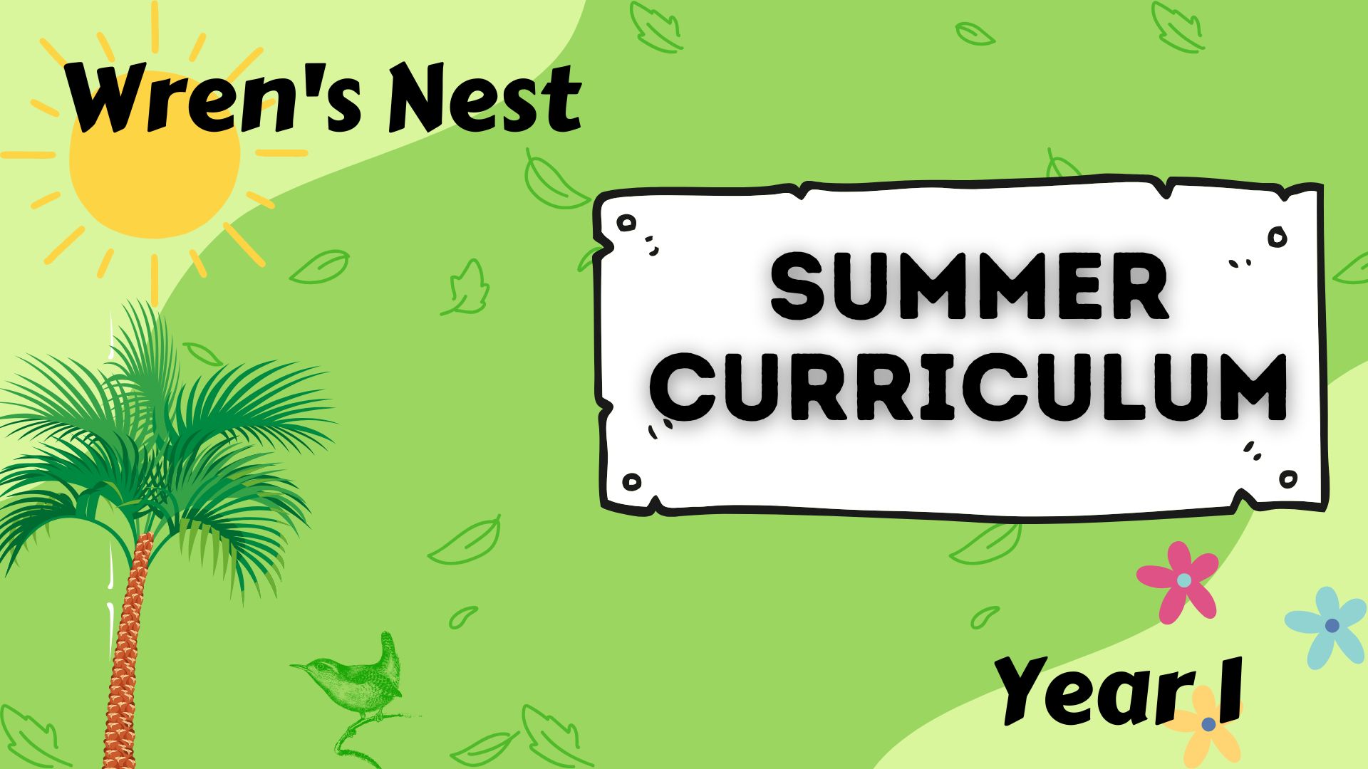 Summer Curriculum – Wren's Nest Primary